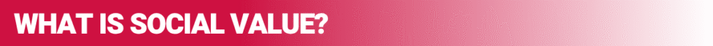 Social Value - Lancashire Skills and Employment Hub